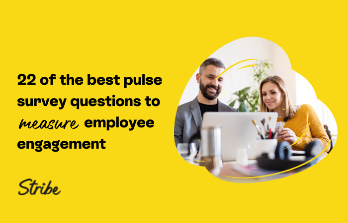 22 of the best pulse survey questions to measure employee engagement | Supplier article ...